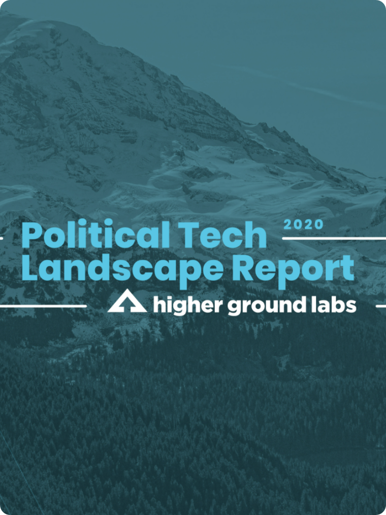 We’re in the business of saving democracy. -Higher Ground Labs