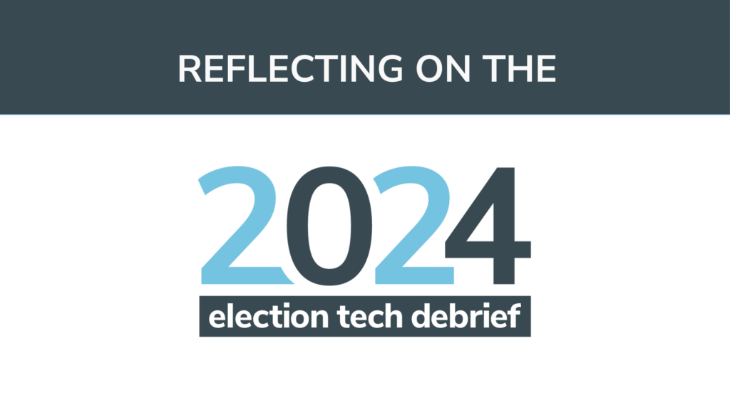 Reflecting on the 2024 Election Tech Debrief in Phoenix - Higher Ground ...